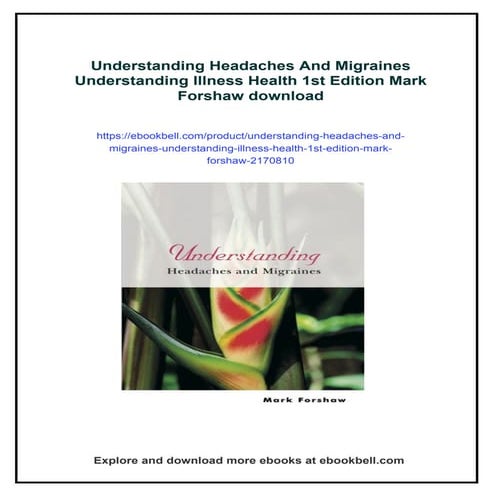 Understanding Headaches And Migraines Understanding Illness Health 1st ...