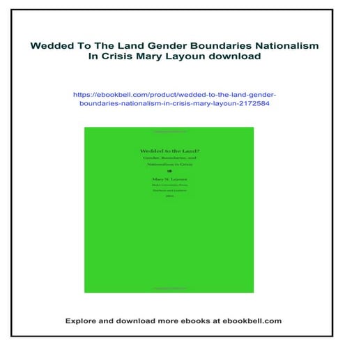 Wedded To The Land Gender Boundaries Nationalism In Crisis Mary Layoun ...