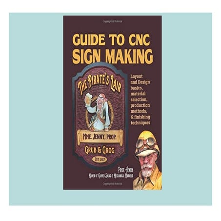 #PDF# Guide to CNC Sign Making Layout & design production methods and ...