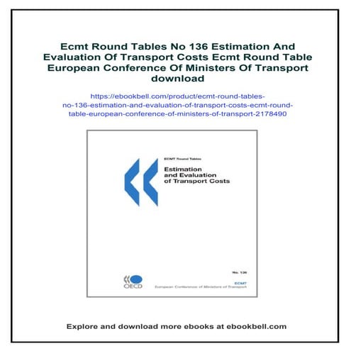 Ecmt Round Tables No 136 Estimation And Evaluation Of Transport Costs Ecmt Round Table European ...