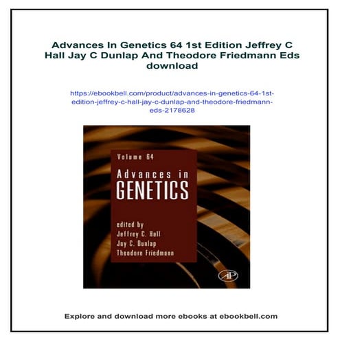 Advances In Genetics 64 1st Edition Jeffrey C Hall Jay C Dunlap And Theodore Friedmann Eds | PDF