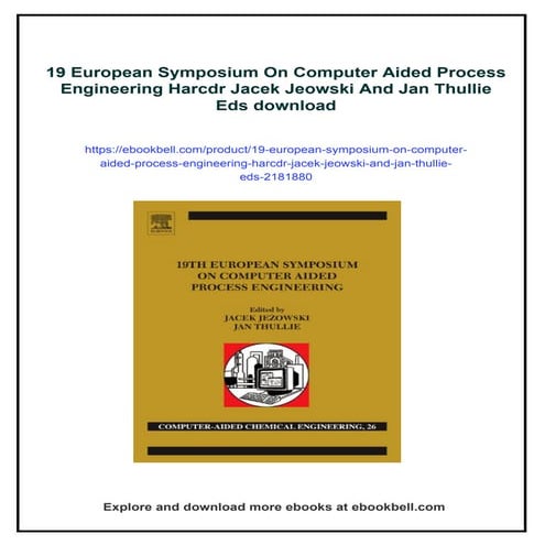 19 European Symposium On Computer Aided Process Engineering Harcdr Jacek Jeowski And Jan Thullie ...