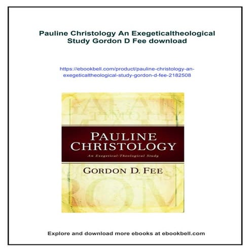 Pauline Christology An Exegeticaltheological Study Gordon D Fee | PDF