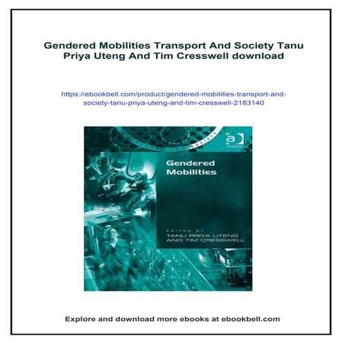 Gendered Mobilities Transport And Society Tanu Priya Uteng And Tim ...