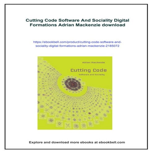 Cutting Code Software And Sociality Digital Formations Adrian Mackenzie ...