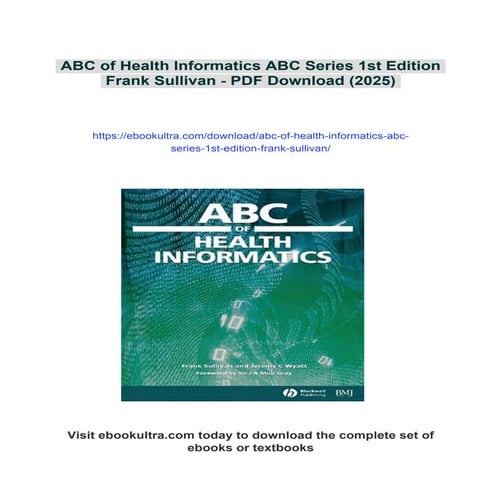 ABC of Health Informatics ABC Series 1st Edition Frank Sullivan | PDF
