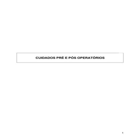 Cuidados de Enfermagem pre e pos operatorios | PDF