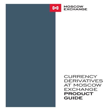 Currency Derivatives at Moscow Exchange | PDF