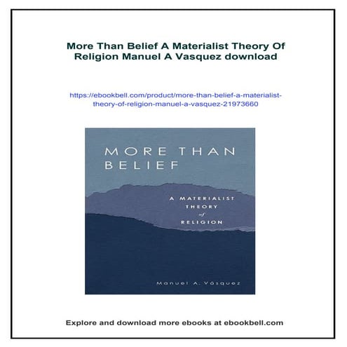 More Than Belief A Materialist Theory Of Religion Manuel A Vasquez | PDF