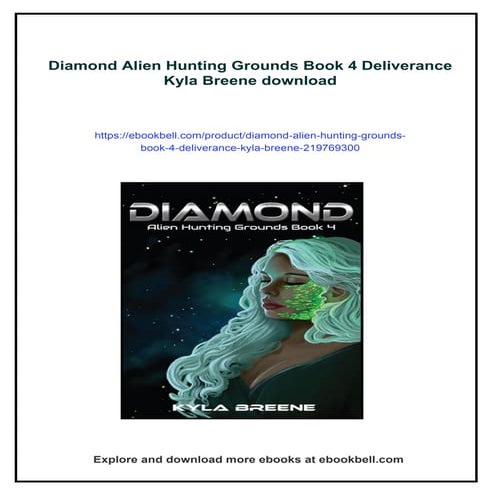 Diamond Alien Hunting Grounds Book 4 Deliverance Kyla Breene | PDF