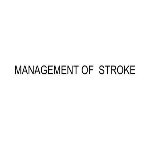 109890management_stroke.pptnursing management | PPT