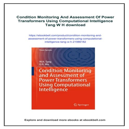Condition Monitoring And Assessment Of Power Transformers Using