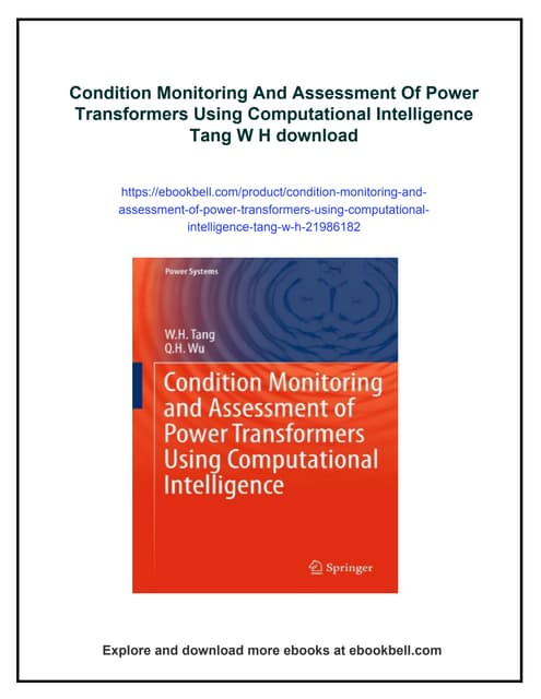 Condition Monitoring And Assessment Of Power Transformers Using