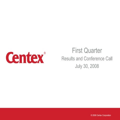 centex Q1 09_Slides | PDF | Business Accounting & Finance | Business