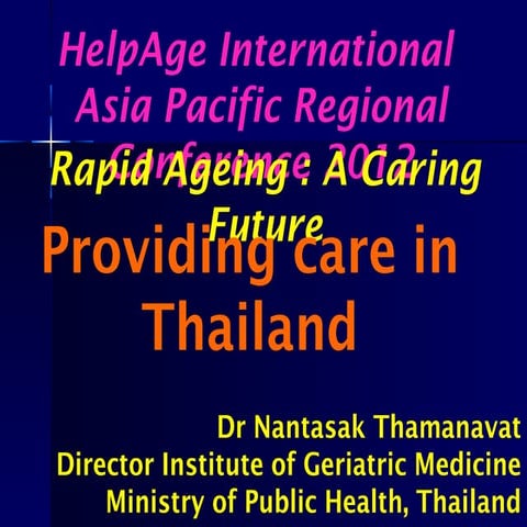 Providing care in Thailand | PPT | Eldercare | Family and Relationships