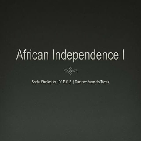 African Independence I | PPTX