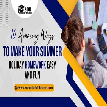 10 Amazing Ways to Make Your Summer Holiday Homework Easy and Fun.pdf