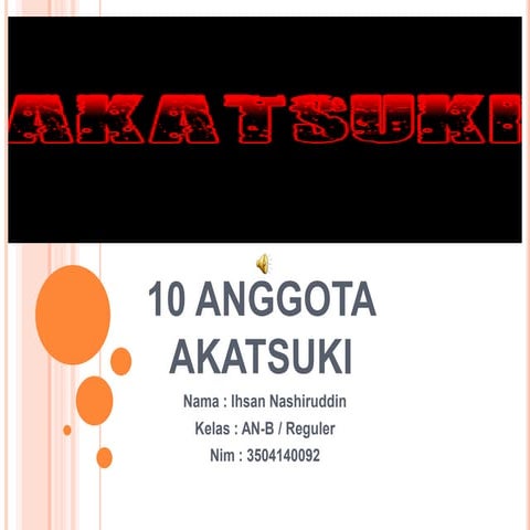 10 anggota akatsuki ppt ihsan | PPTX