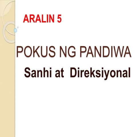 10 ARALIN 8 PANDIWA (Sanhi at Direksiyonal).ppt