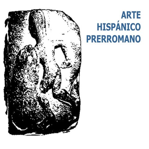 10 arte hispánico prerromano | PPT