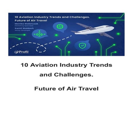 10 Aviation Industry Trends and Challenges | PDF