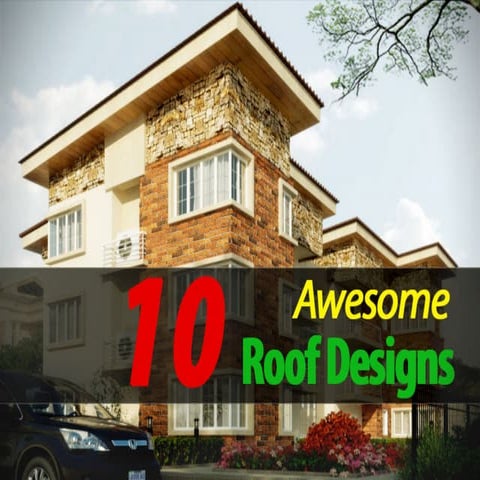 10 Awesome Roof Designs for your Home | PDF
