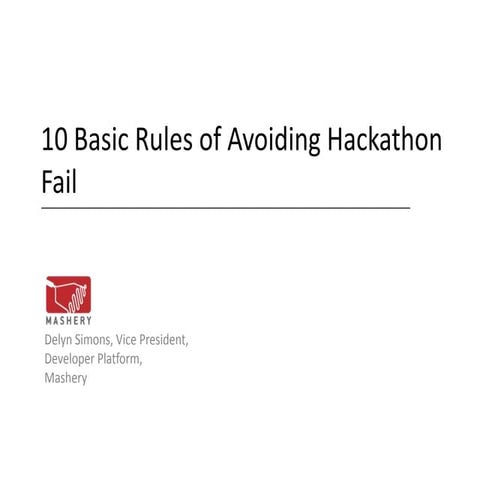 10 basic rules of avoiding hackathon fail final | PPT