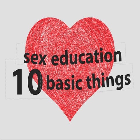 10 Basic Things in Sex Education | PPT