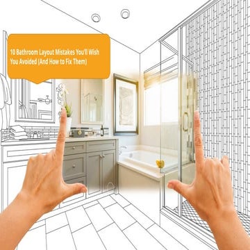 10 Bathroom Layout Mistakes You’ll Wish You Avoided (And How to Fix ...