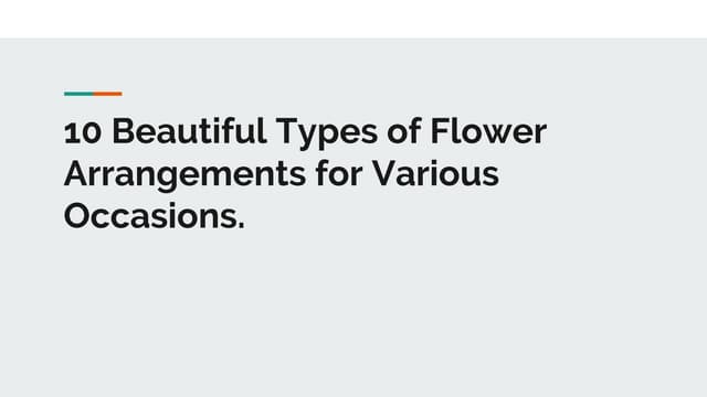 Types of flower arrangement | PPTX