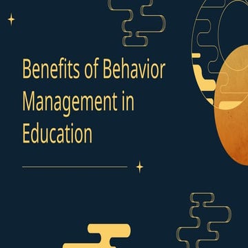 10 Benefits of Behavior Management in Education.pptx