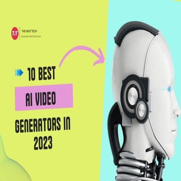 10 Best Ai Video Generators In 2023 Free And Paid Ppt 
