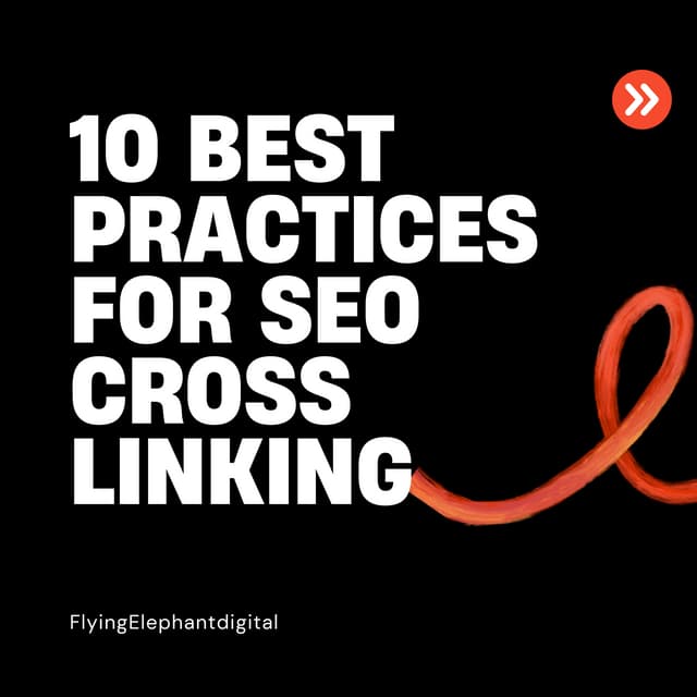 10 Best Practices for SEO Cross Linking. | PDF