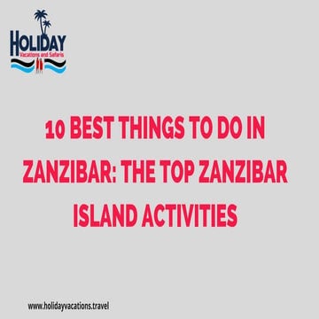 10 Best Things to Do in Zanzibar the Top Zanzibar Island Activities | PDF