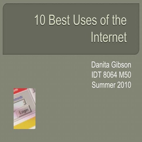 10 best uses of the Internet | PPTX | Email | Internet