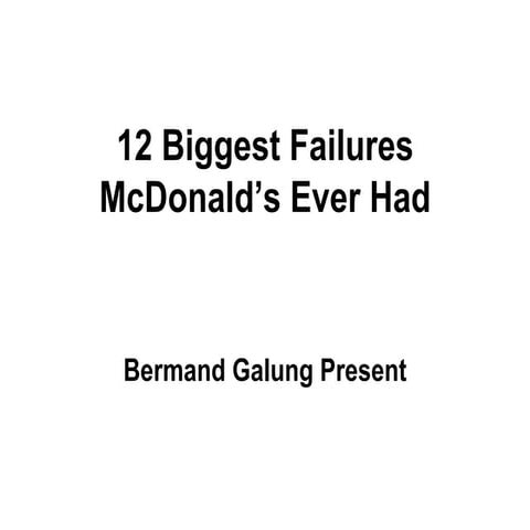 12 biggest failures of McDonald's | PPT