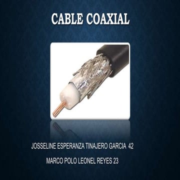 Cable coaxial | PPTX