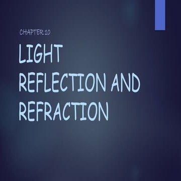 10 CBSE LIGHT REFLECTION & REFRACTION.pptx