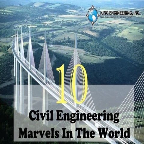10 Civil Engineering Marvels in the World | PPT