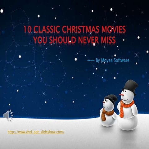 10 classic christmas movies you should never miss | PPTX