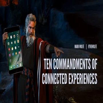 Ten Commandments of Connected Experiences | PDF