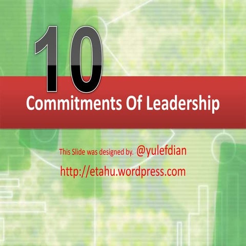 10 commitments of leadership | PPTX
