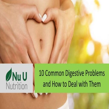 10 Common Digestive Problems and How to Deal with Them | PPT