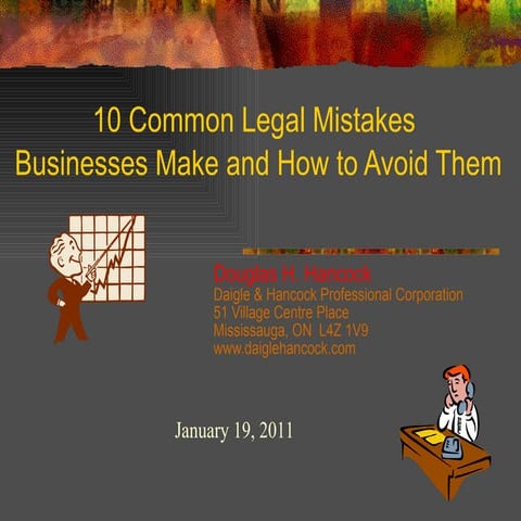 Ten Common Legal Mistakes Businesses Make | PPT