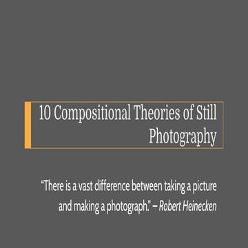 10 Compositional Theories of Still Photography | PDF