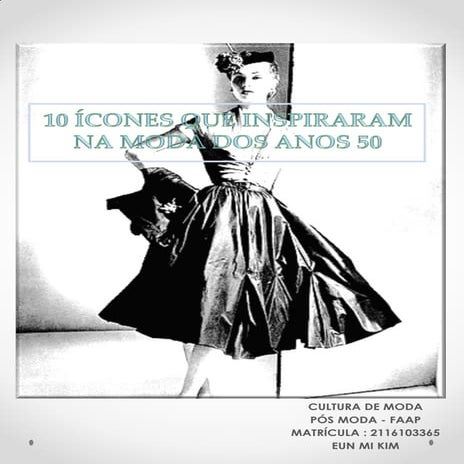 10 ícones que inspiraram na moda dos anos 50 | PDF