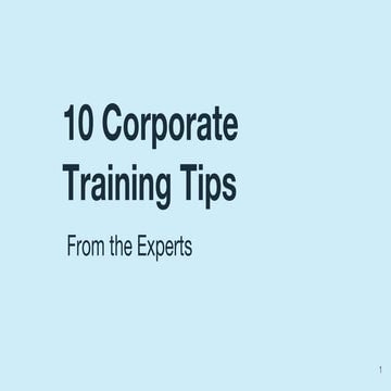 10 Corporate Training Tips from the Experts | PPT