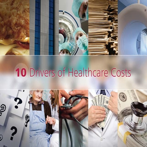 10 Drivers of Healthcare Cost | PDF