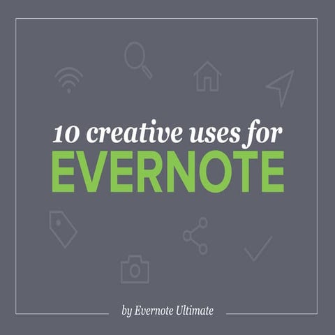 10 creative uses for evernote | PDF