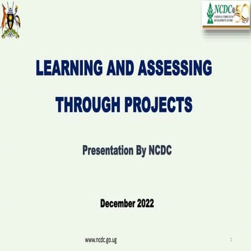 NCDC Development of Projects for lower secondary curriculum, Uganda | PPTX